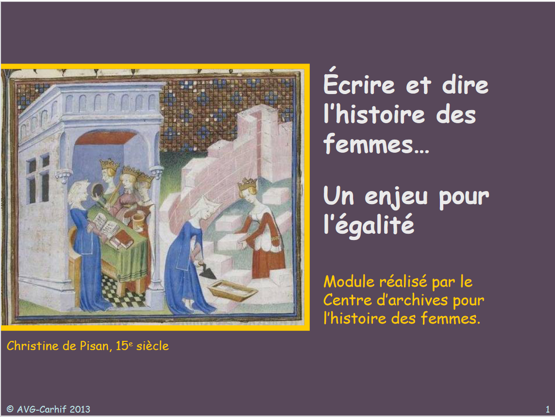 Présentation - L'histoire des femmes, un enjeu pour l'égalité - AVG-Carhif